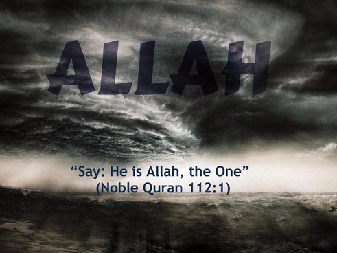 Say ALLAH is One